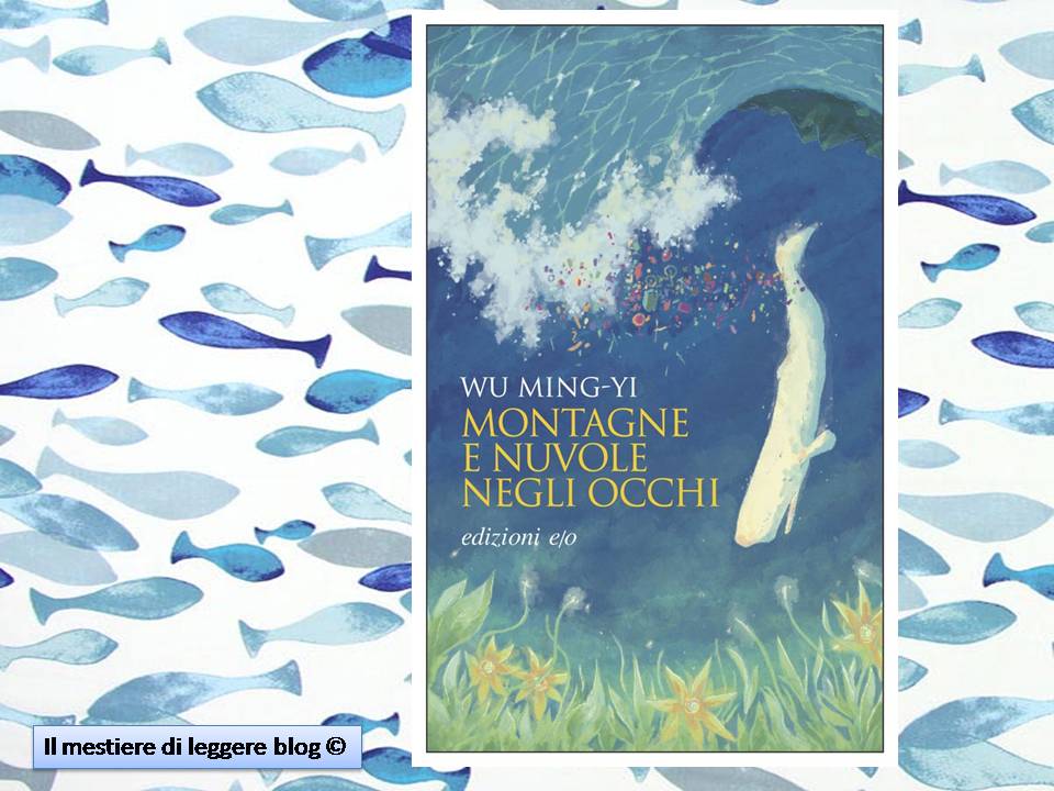 Bookshelf – novità in libreria. Wu Ming-Yi per E/O Edizioni – Il ...