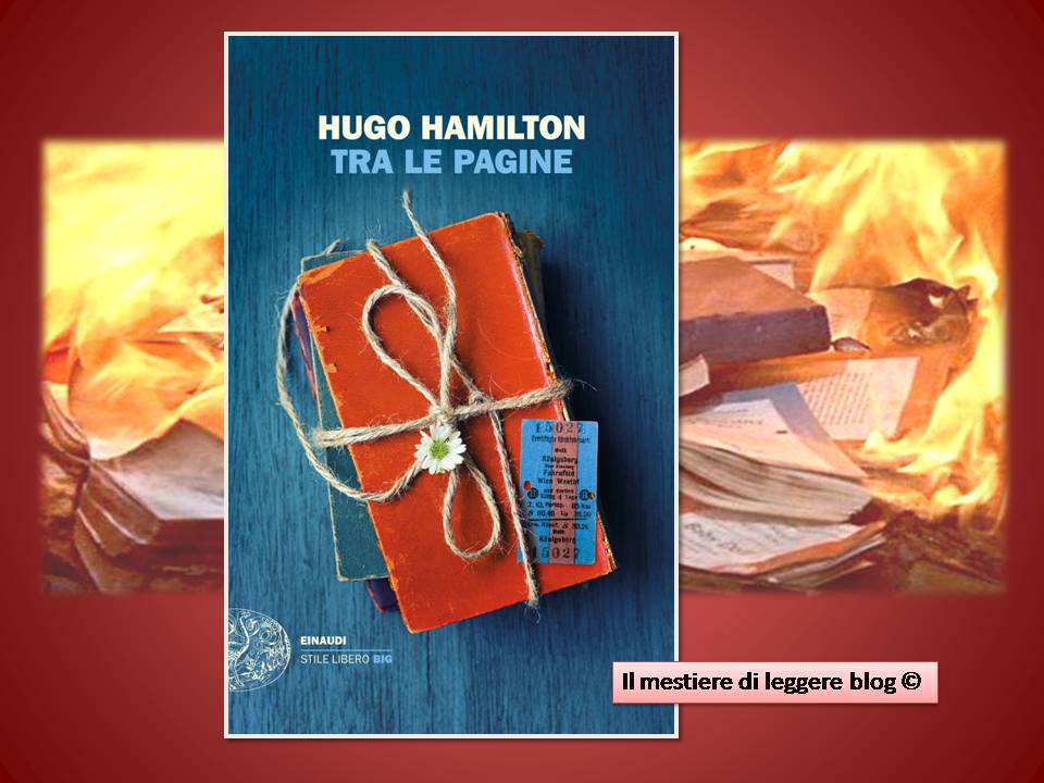 Hugo Hamilton, Tra le pagine – Il mestiere di leggere. Blog di Pina Bertoli