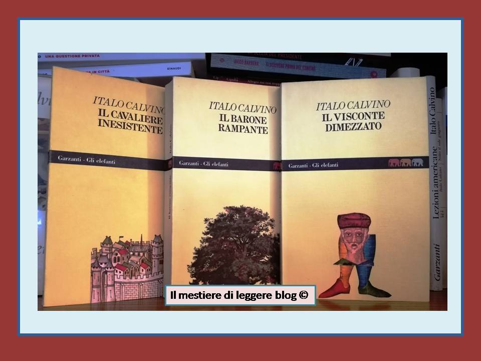 Italo Calvino, I nostri antenati – Il mestiere di leggere. Blog di Pina ...